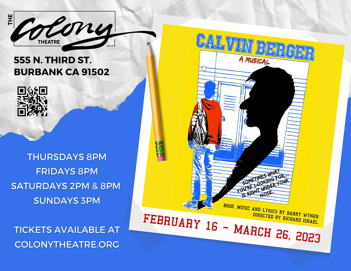 Calvin Berger: A New Musical at The Colony - Burbank ArtsBurbank Arts ...