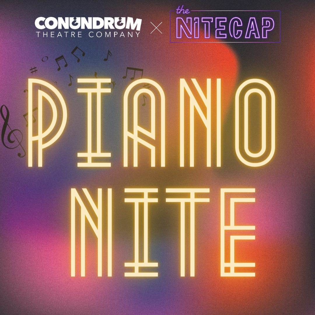 Piano Nite presented by Nitecap & Conundrum Theatre - Burbank ...