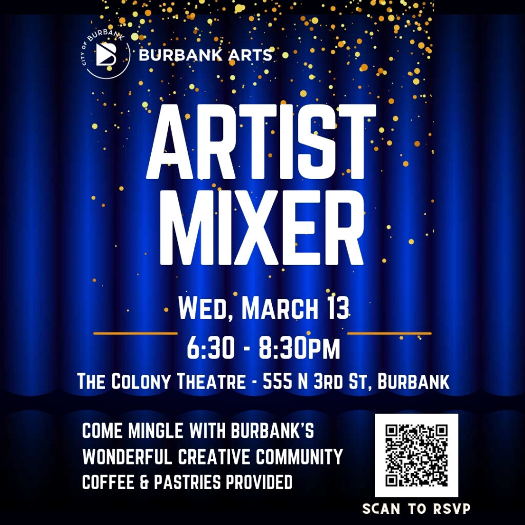 Artist Mixer - Burbank ArtsBurbank Arts | An Arts Destination